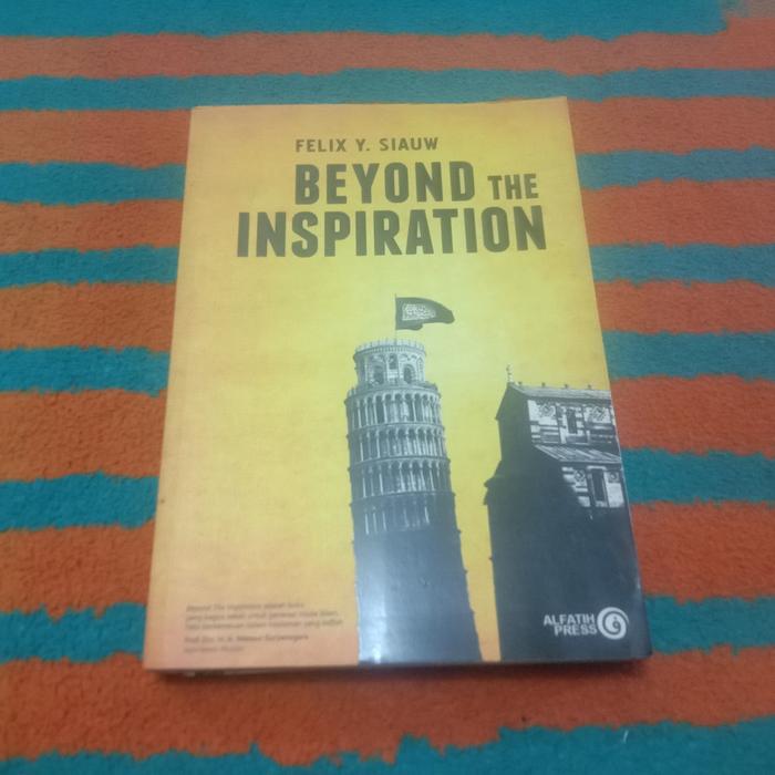 Jual Buku Felix Y Siauw BEYOND THE INSPIRATION - Jakarta Selatan ...
