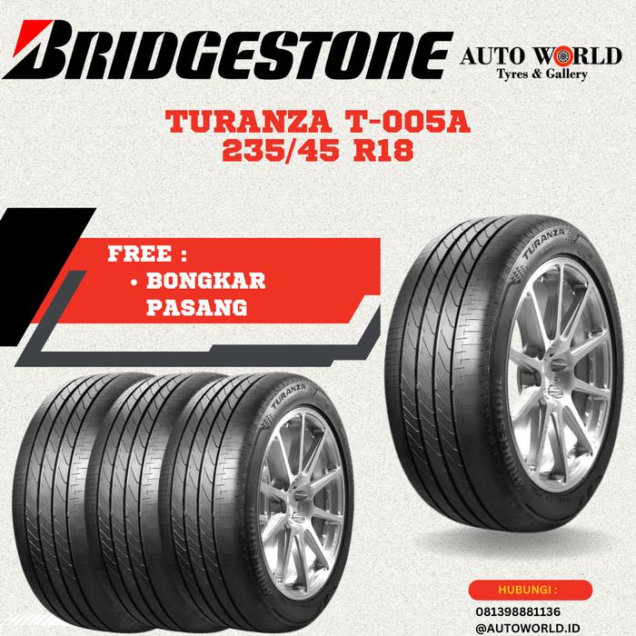Jual Ban Bridgestone Turanza T005A ukuran 235/45R18 - Kota Bandung ...