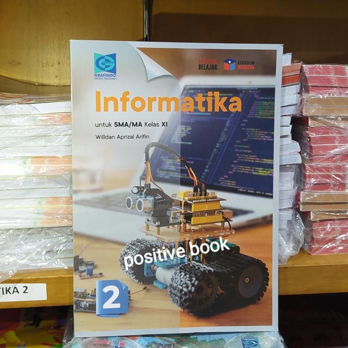 Jual informatika sma kelas 11 kurikulum merdeka grafindo - Jakarta ...
