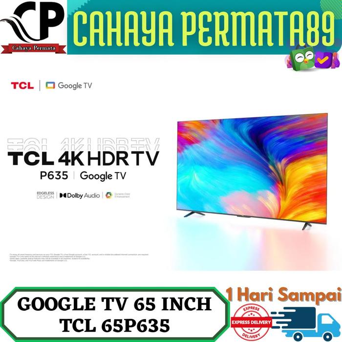 Promo TCL 65P635 GOOGLE TV 65 INCH UHD 4K HDR P635 SERIES DIGITAL TV ...