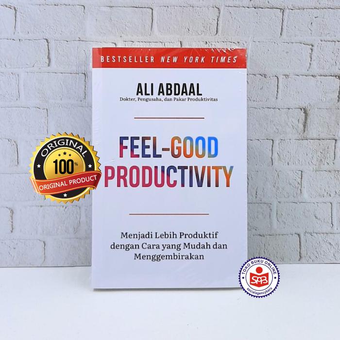 Promo Feel Good Productivity Menjadi Lebih Produktif dengan Cara yang Mudah dan Menggembirakan ...