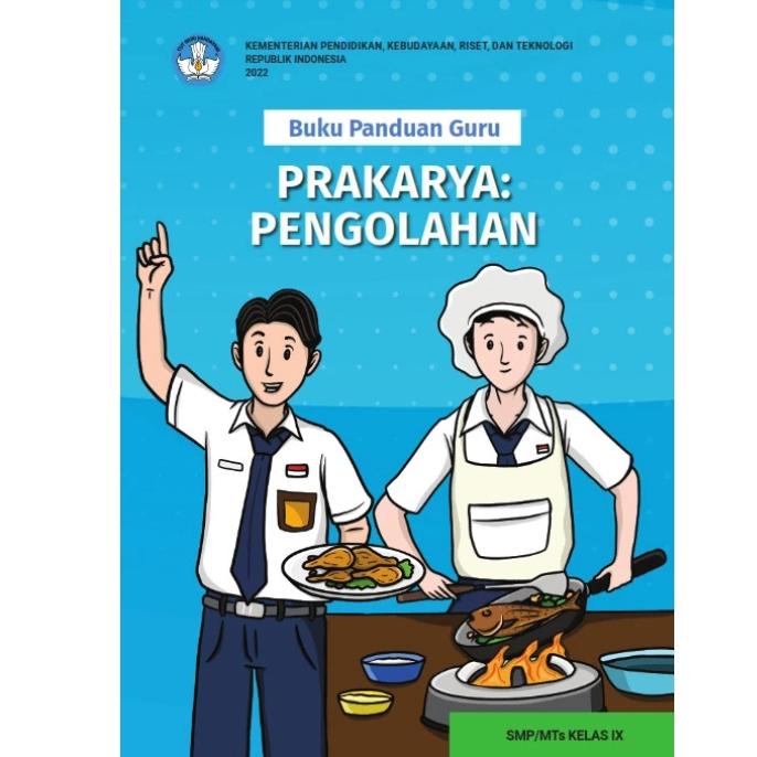 Jual buku panduan guru prakarya pengolahan kelas 9 smp kurikulum merdeka - Kota Surabaya ...