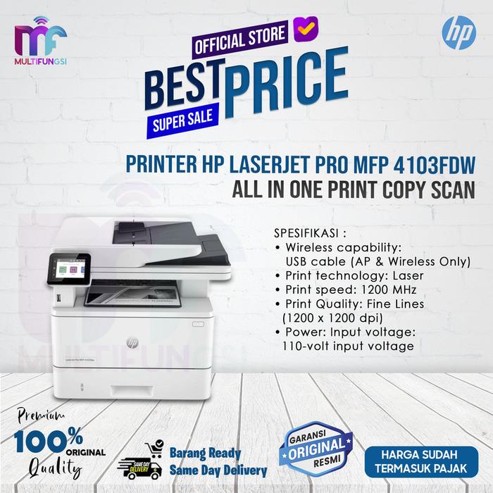 Promo Printer Hp Laserjet Pro Mfp 4103FDW (Pengganti M428fdw) All In ...