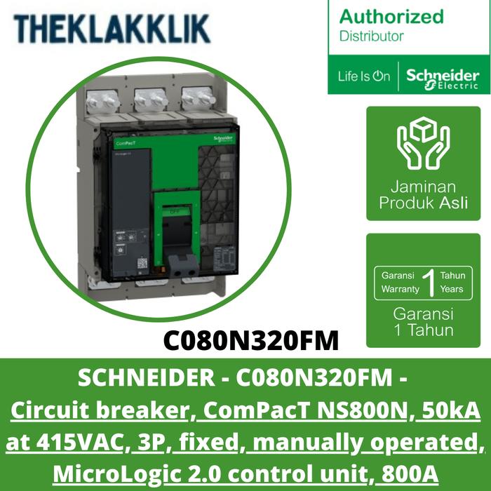 Jual SCHNEIDER - C080N320FM - Circuit breaker, ComPacT NS800N, 50kA at ...