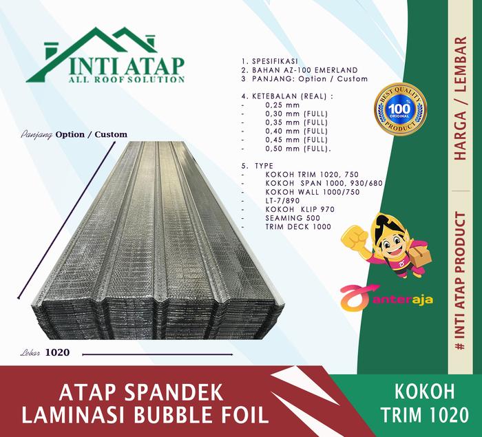 Jual ATAP SPANDEK LAMINASI BUBBLE FOIL - KOKOH TRIM 1020, 0.35 mm - Kab ...