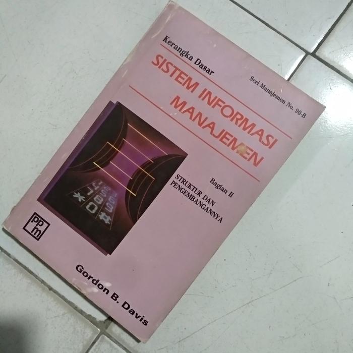 Jual ( ORIGINAL ) Buku SISTEM INFORMASI MANAJEMEN BAGIAN II - GORDON B ...