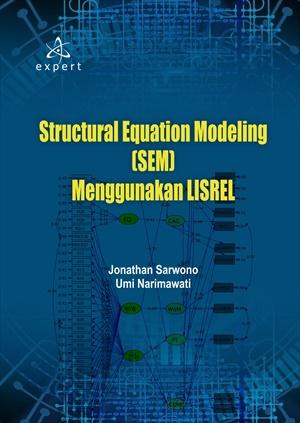 Jual Structural Equation Modeling (SEM) Menggunakan LISREL - Kab. Sleman - PENERBIT GRAHA ILMU ...