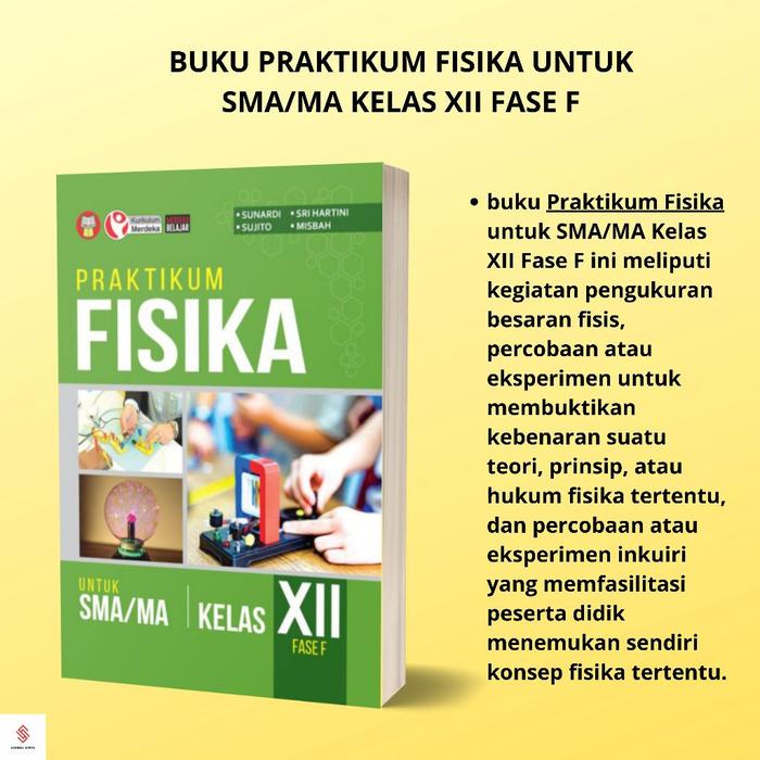 Promo BUKU PRAKTIKUM FISIKA UNTUK SMA/MA KELAS XII FASE F KURIKULUM MERDEKA - Kab. Bandung ...