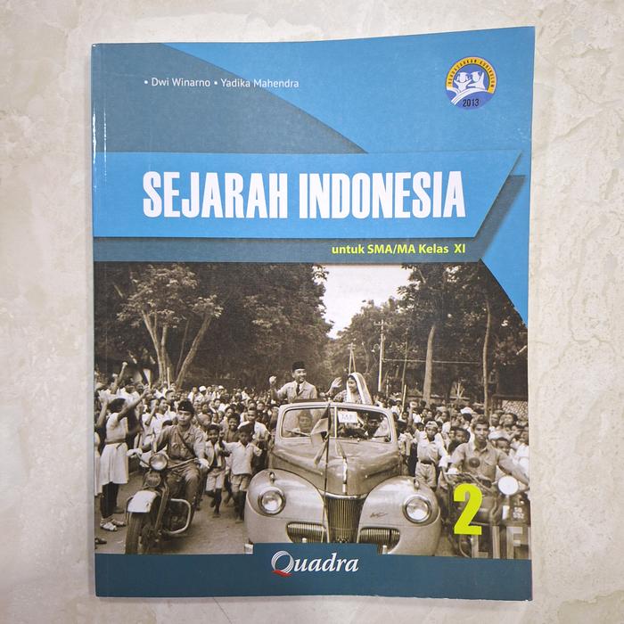 Promo BUKU CETAK SEJARAH INDONESIA UNTUK SMA/MA KELAS XI/11 KURIKULUM ...