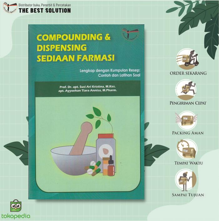 Jual Buku Compounding & Dispensing Sediaan Farmasi : Lengkap dengan ...