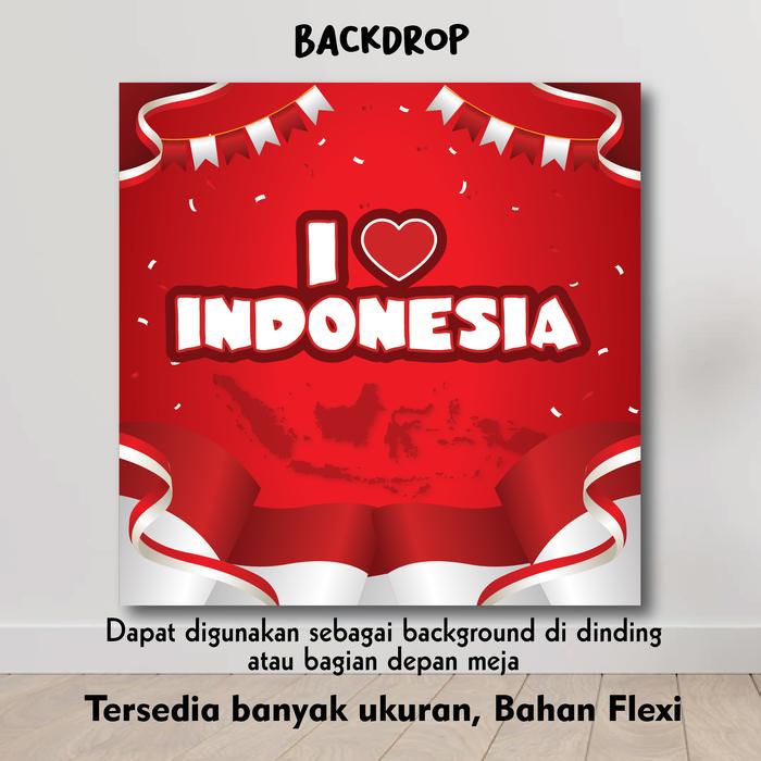 Jual BACKDROP DIRGAHAYU REPUBLIK INDONESIA I LOVE INDONESIA 17 AGUSTUS ...