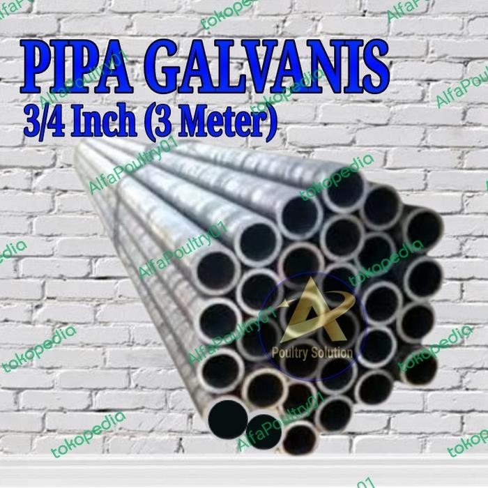 Jual PIPA BESI SUPPORT GALVANIS 3/4" (3 Meter) Pemberat Watering Pipe ...