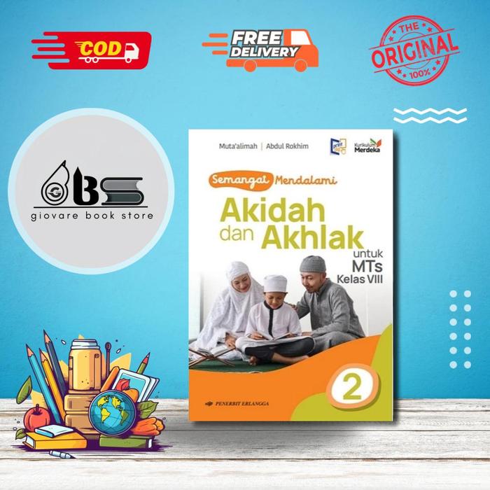 Jual BUKU SEMANGAT MENDALAMI AKIDAH DAN AKHLAK KELAS 8 ERLANGGA KURIKULUM MERDEKA ORIGINAL ...