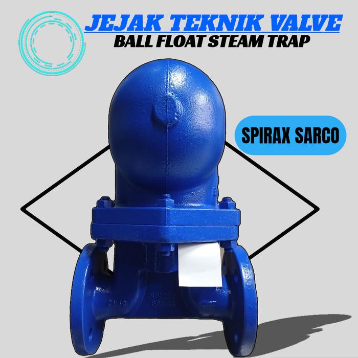 Jual BALL FLOAT STEAM TRAP SPIRAX SARCO 1" INCH DN25 PN16 FT-43 FLANGE MADE IN FRANCE CAST IRON ...