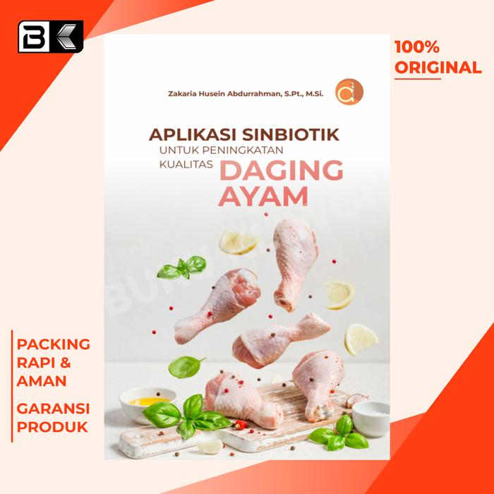 Jual Buku Aplikasi Sinbiotik untuk Peningkatan Kualitas Daging Ayam ...