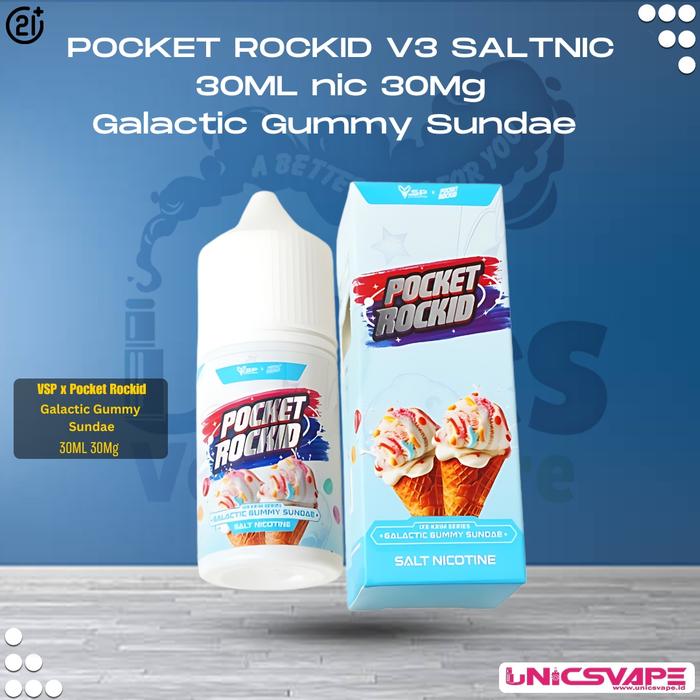 Promo POCKET ROCKID V3 SALTNIC 30ML nic 30Mg Galactic Gummy Sundae SALT ...
