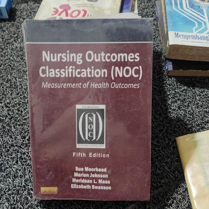 Jual NURSING OUTCOMES CLASSIFICATION (NOC) - Kab. Sleman - MFApedia ...