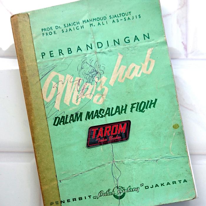 Jual Perbandingan MADZHAB (Dalam Masalah FIQIH) : Prof. Sjaich M. Sjaltout & Ali As Sajis - Kab ...