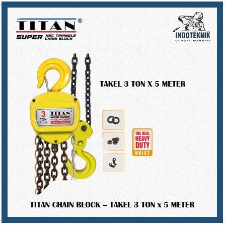 Jual TITAN Chain Block 3 Ton x 5 Meter - Takel Katrol 3 Ton x 5 Meter ...