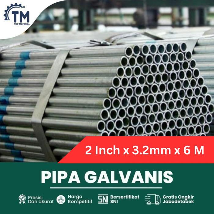 Jual Pipa Besi Galvanis 2 inch Tebal 3.2mm Panjang 6 Meter Merek SPS ...