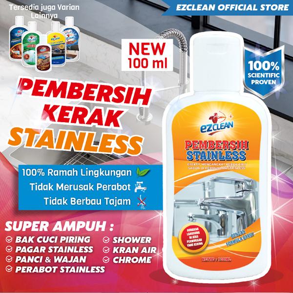 Promo EZClean Stainless Cleaner 100ml Pembersih Kerak Membandel Pada Stainless Kran Kitchen Sink ...