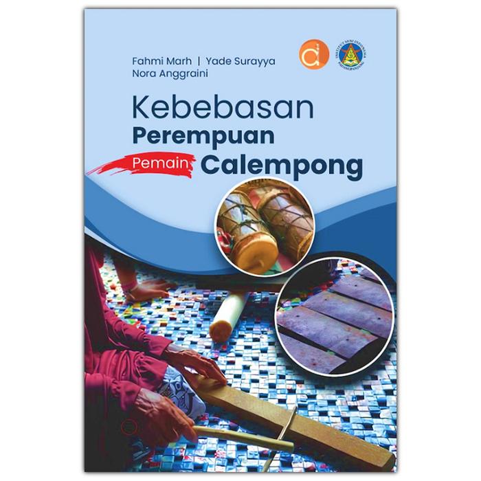 Jual Buku Kebebasan Perempuan Pemain Calempong - Fahmi Marh, Yade ...