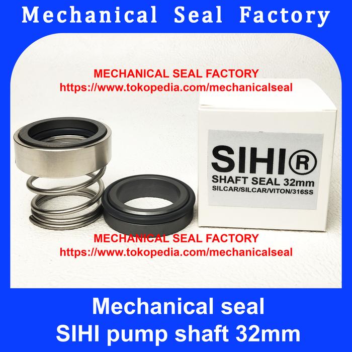 Jual Mechanical seal Sihi pump diameter as 32mm - Jakarta Barat - Mechanical Seal Factory ...