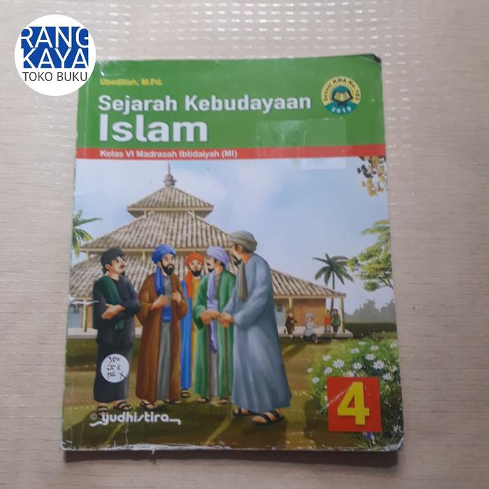 Jual Sejarah Kebudayaan Islam 4 untuk Madrasah Ibtidaiyah/MI Kelas IV Kurikulum KMA 2019 - Kab ...