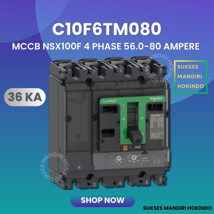Jual MCCB 4 Phase 80 Ampere 4P 80A Breaker NSX100F 36kA C10F6TM080 4 ...