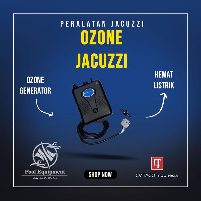 Jual Ozone Generator Jacuzzi & Spa - Kota Malang - Pool Equipment ...