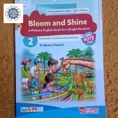 Jual BUKU BLOOM AND SHINE ENGLISH KELAS 2 II SD Mi kURIKULUM MERDEKA ...