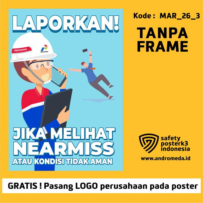 Jual Safety Poster K3 : Slogan HSE Pertamina, Laporkan Jika Melihat ...