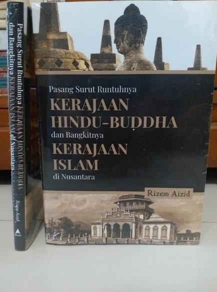 Jual Buku Langka - Pasang Surut Kerajaan Hindu Buddha dan Bangkitnya ...