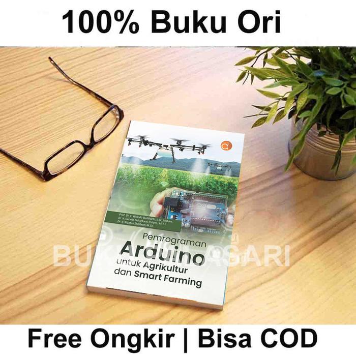 Jual Buku Pemrograman Arduino untuk Agrikultur dan Smart Farming BW ...