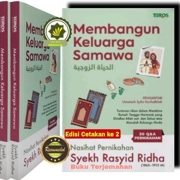 Jual Buku MEMBANGUN KELUARGA SAMAWA Nasihat Pernikahan Tuntunan Islam ...