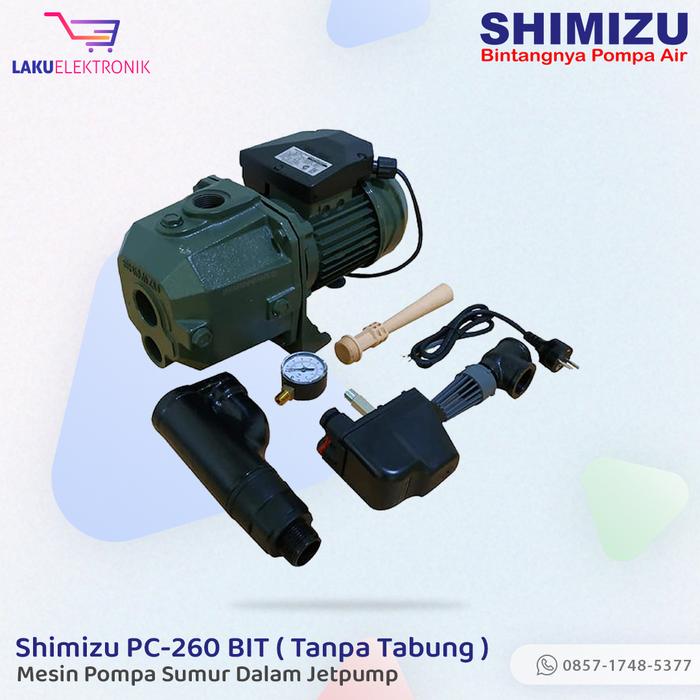 Jual Pompa air Shimizu type Jet Pump PC-260 BIT 250 Watt Sumur 30 Meter - TANPA TABUNG - Kota ...