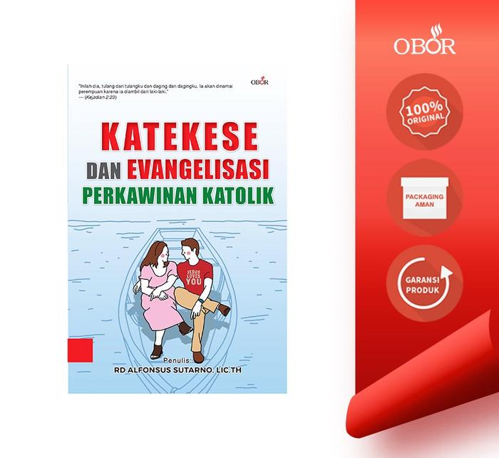 Jual Katekese dan Evangelisasi Perkawinan Katolik - Jakarta Utara ...
