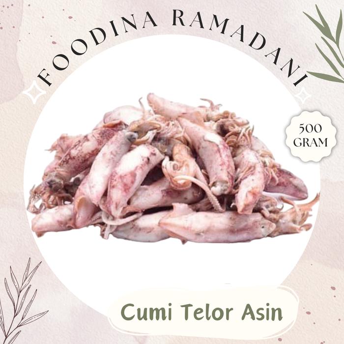 Jual CUMI TELOR Asin - Salted Squid Fresh [ Berat 500gr ] Harga Per 0,5 ...