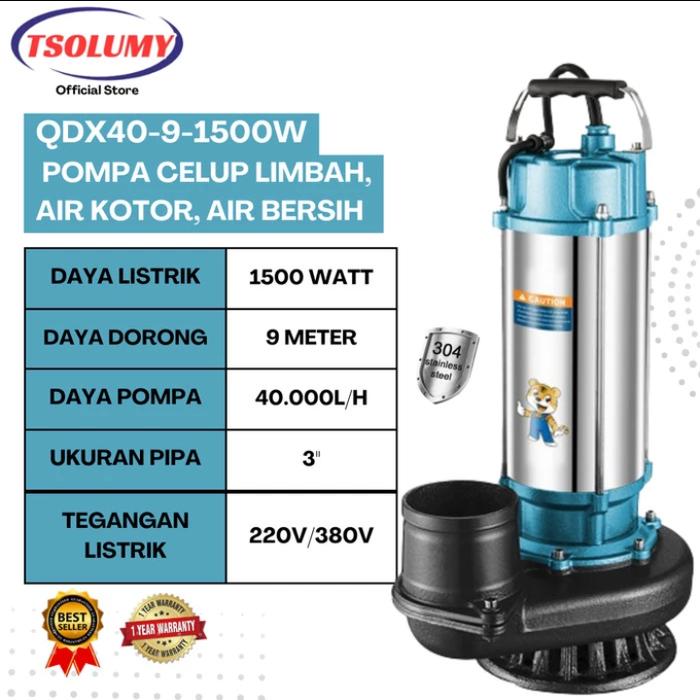 Jual Pompa Celup Air Kotor 1500Wat TSOLUMY QDX-40-9-1500Wat 3" Submersible Pompa Air KOLAM ...