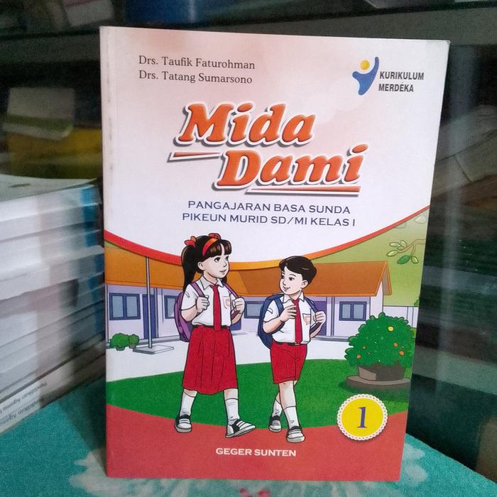 Jual Mida Dami Kelas 1 SD MI Pengajaran Basa Sunda Pikeun Kurikulum Merdeka - Kota Bekasi - THM ...