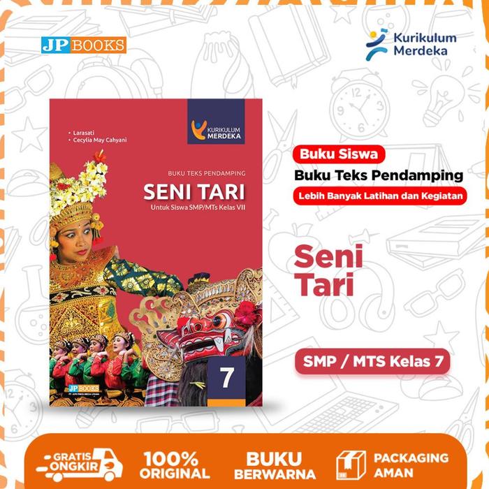 Jual JP Books – Buku Teks Siswa Pendamping Kurmer Sekolah Seni Tari Smp Kelas 7 - Kurikulum ...