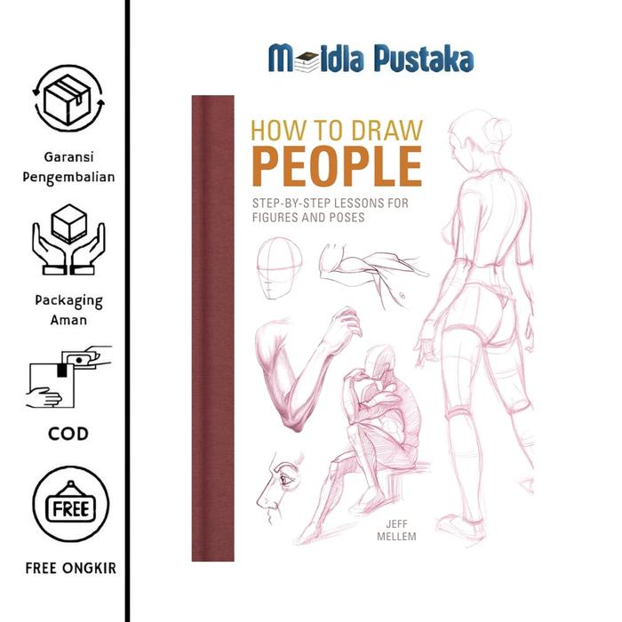 Jual How to Draw People: Step-by-Step Lessons for Figures and Poses ...