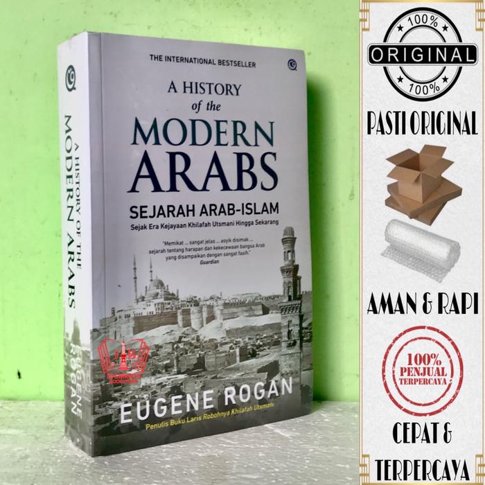Jual Buku A History Of The Modern Arabs - Sejarah Arab-Islam Sejak Era ...
