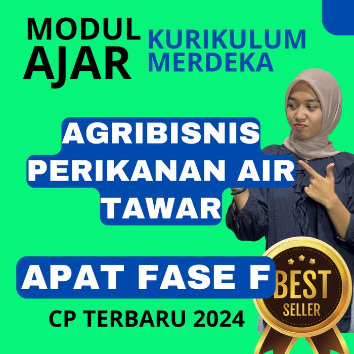 Jual MODUL AJAR SMK AGRIBISNIS PERIKANAN AIR TAWAR KURIKULUM MERDEKA FASE F (KELAS 11 12 ...