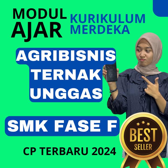 Jual MODUL AJAR SMK AGRIBISNIS TERNAK UNGGAS KURIKULUM MERDEKA FASE F (KELAS 11 12) SEMESTER 1 ...