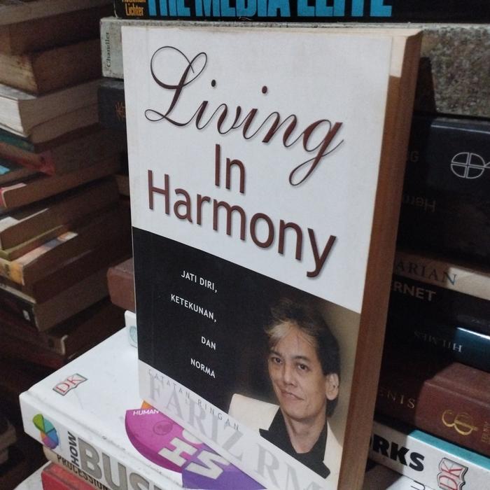 Jual living in harmony jati diri ketekunan dan norma catatan ringan fariz rm - Jakarta Timur ...