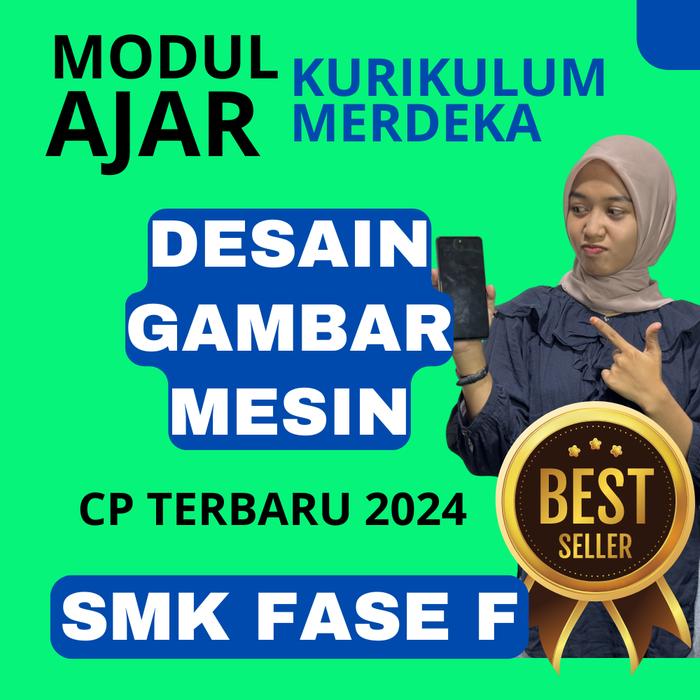 Jual MODUL AJAR SMK DESAIN GAMBAR MESIN KURIKULUM MERDEKA FASE F (KELAS 11 12) SEMESTER 1 DAN ...