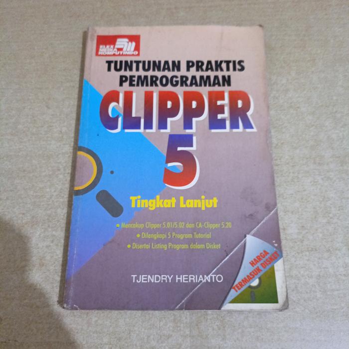 Jual Buku TUNTUNAN PRAKTIS PEMROGRAMAN CLIPPER 5 - Jakarta Timur - Toko ...