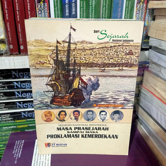 Jual SEJARAH NASIONAL INDONESIA MASA PRASEJARAH SAMPAI MASA PROKLAMASI ...