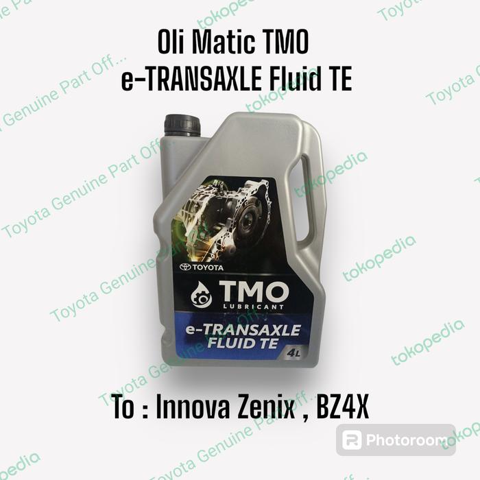 Jual OLI MATIC TMO e-TRANSAXLE FLUID TE untuk Innova Zenix , BZ4X - Kab ...